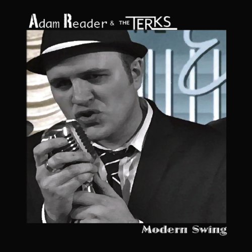 Amazon.com: Modern Swing - EP : Adam Reader and the Terks: Digital Music