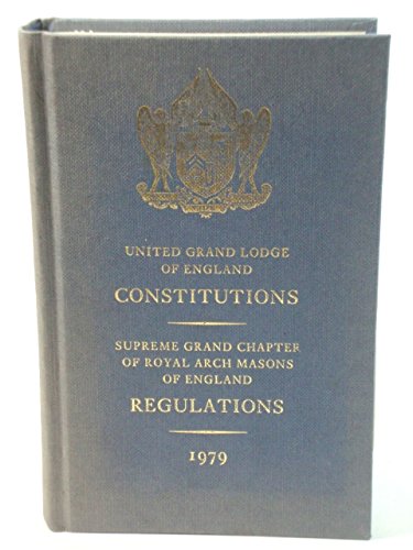 United Grand Lodge of England Constitutions: Supreme Grand Chapter of ...