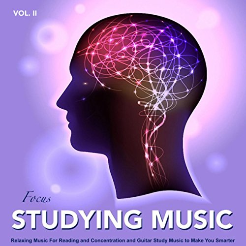 Studying Music: Relaxing Music for Reading and Concentration and Guitar ...