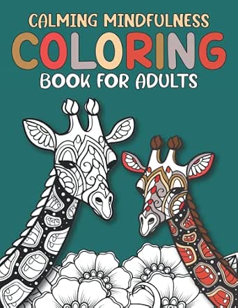 Amazon.com: Calming Mindfulness Adult Coloring Book: 9798361438396 ...
