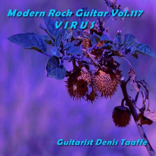 Modern Rock guitar Vol.117 "Virus": Guitarist Denis Taaffe: Amazon.in ...