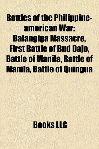 Buy Battles of the Philippine-American War: Balangiga Massacre, First ...