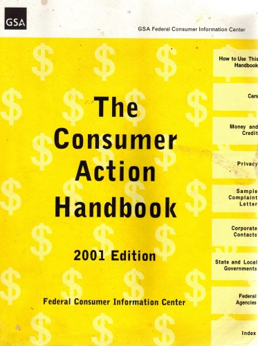 The Consumer Action Handbook 2001 Edition: GSA Federal Consumer ...