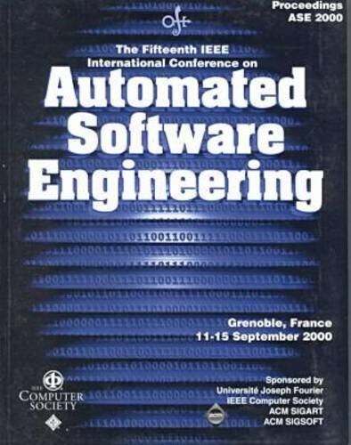 Automated Software Engineering (Ase 2000): 15th International ...