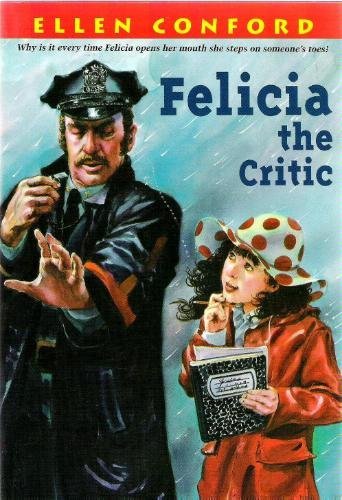 Felicia the Critic: Conford, Ellen: 9780316153584: Amazon.com: Books
