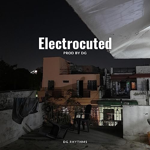 Écouter electrocuted par Dhruv Goel sur Amazon Music Unlimited