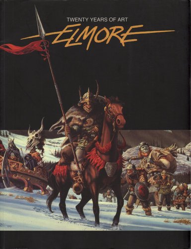 Twenty Years of Art: Elmore: Elmore, Larry, Larry Elmore: Amazon.com: Books