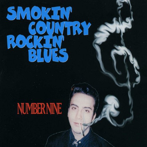 Smokin' Country Rockin' Blues by Number Nine on Amazon Music - Amazon.co.uk