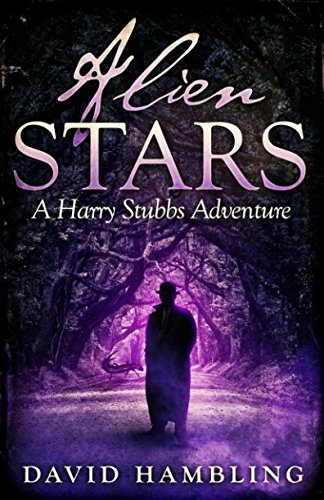 Alien Stars (The Harry Stubbs Adventures): Hambling, David ...