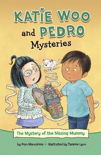 The Mystery of the Missing Mummy (Katie Woo and Pedro Mysteries ...