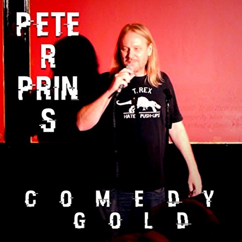 Amazon.com: Comedy Gold (Live) [Explicit] : Peter Prins: Digital Music