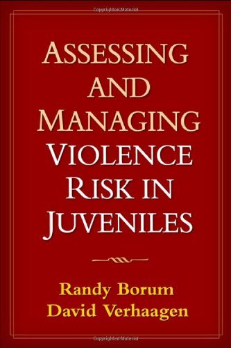 Assessing and Managing Violence Risk in Juveniles eBook : Borum PsyD ...