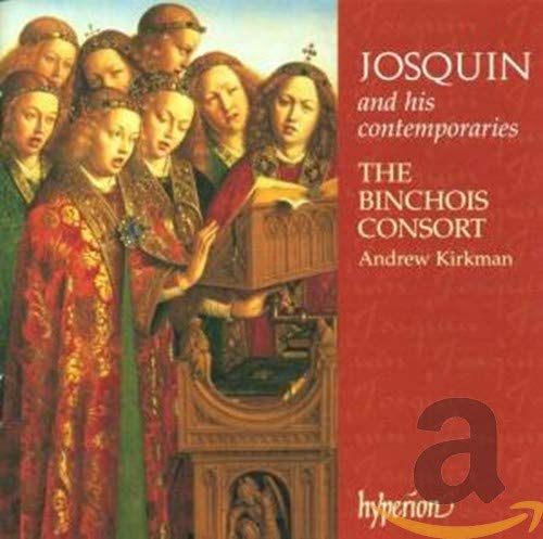 Josquin des Pres, Nicolaes Craen, Adrian Willaert, Andrew Kirkman ...