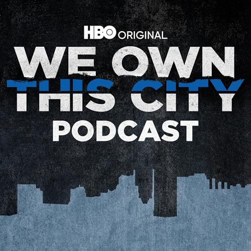 Amazon.com: We Own This City Podcast : HBO: Books