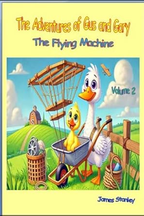 The Adventures of Gus and Gary: The Flying Machine | Amazon.com.br