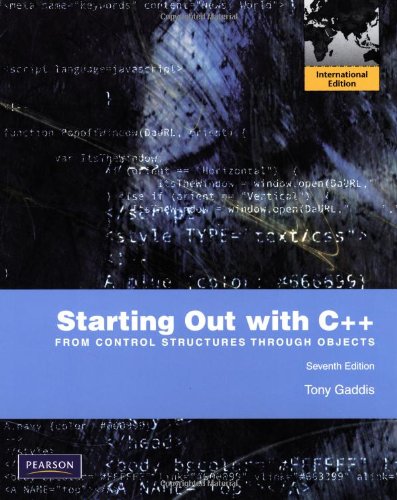 Starting Out with C++: From Control Structures to Objects with My ...