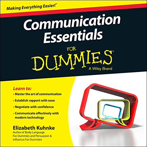 Communication Essentials for Dummies (Audio Download): Elizabeth Kuhnke ...