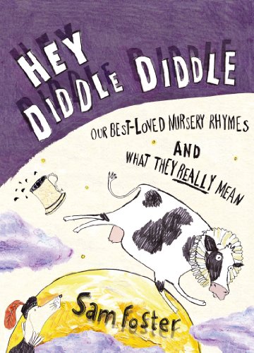 Amazon.co.jp: Hey Diddle Diddle: Our Best-Loved Nursery Rhymes and What ...