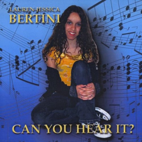 Amazon.com: Can You Hear It? : Lauren-Jessica Bertini: Digital Music
