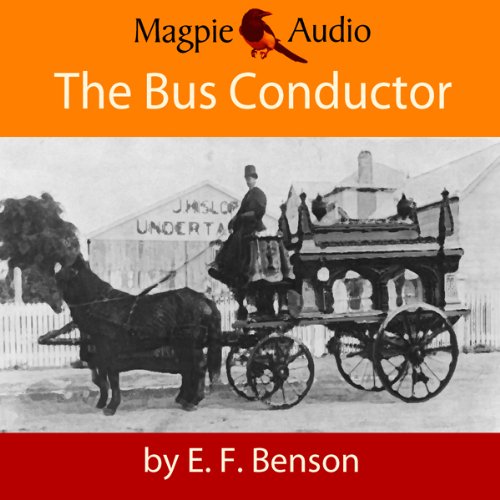 Amazon.com: The Bus-Conductor: An E.F. Benson Ghost Story (Audible ...