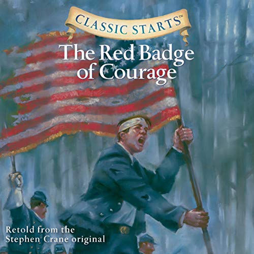 Amazon.com: The Red Badge of Courage: Classic Starts, Book 54 (Audible ...