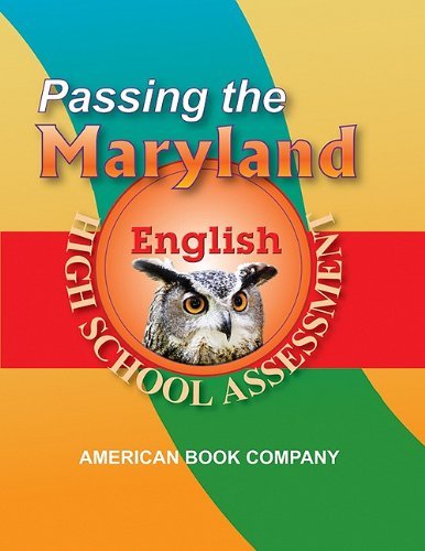 Passing the Maryland High School Assessment in English: Developed to ...