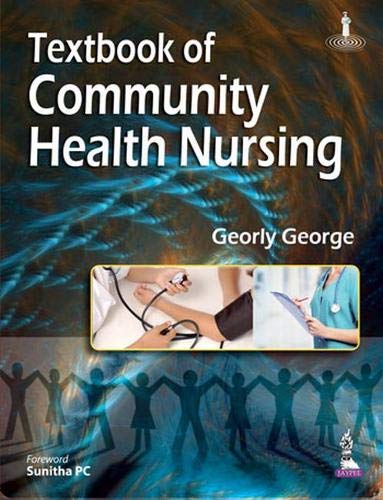 Textbook of Community Health Nursing: 9789351521914: Medicine & Health ...