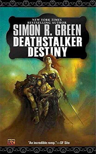 Deathstalker Destiny: Amazon.co.uk: Green, Simon R.: 9780575603530: Books