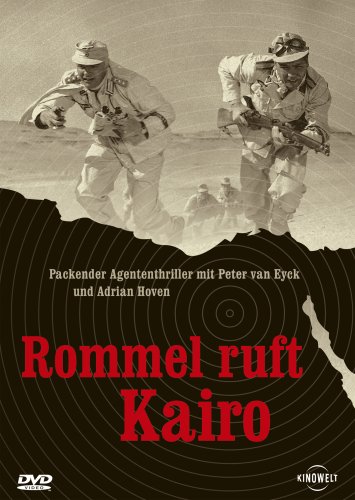 Rommel ruft Kairo: Amazon.de: van Eyck, Peter, Hoven, Adrian, Klinger ...
