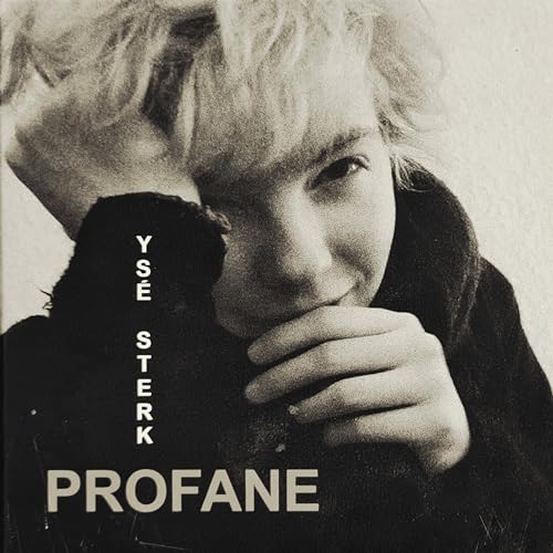 Amazon Music - Ysé SterkのProfane - Amazon.co.jp