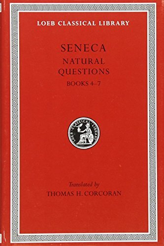 Naturales Quaestiones: Bks.IV-VII v. 2 (Loeb Classical Library) by ...