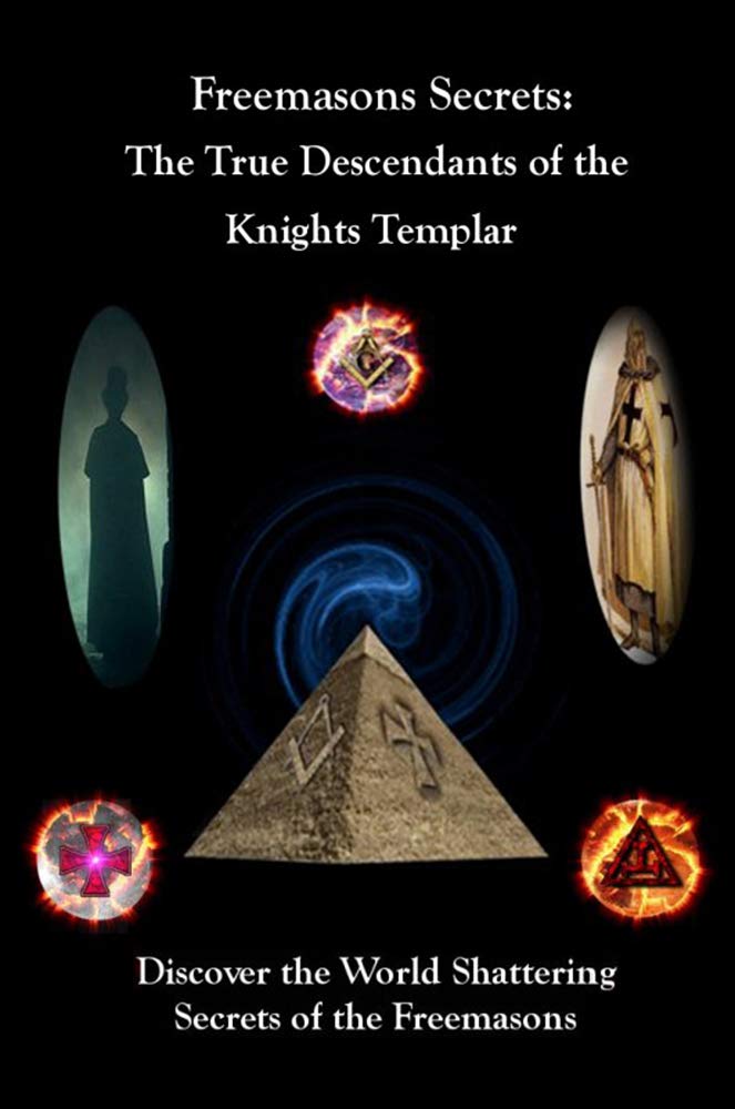 Amazon.com: Freemason’s Secrets: The True Descendants of the Knights ...