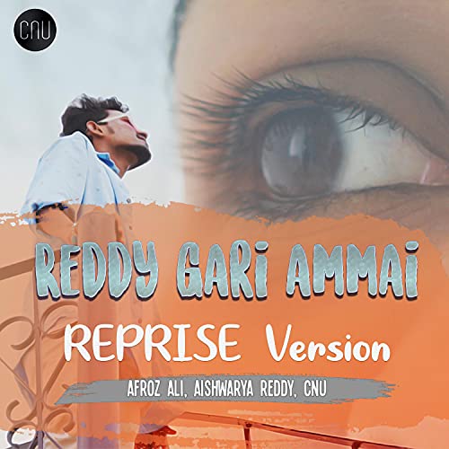 Reddy gari ammayi Reprise (feat. Afroz ali, Aishwarya Reddy & CNU) by ...
