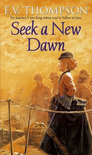 Seek A New Dawn eBook : Thompson, E. V.: Amazon.co.uk: Kindle Store