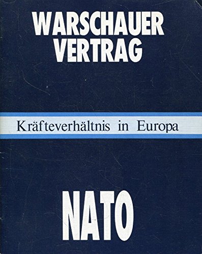 Warschauer Vertrag und NATO: Kräfteverhältnis in Europa : NATO: Amazon ...