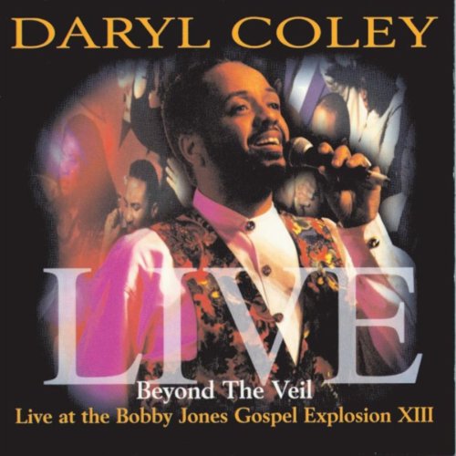 Play Beyond The Veil: Live At Bobby Jones Gospel Explosion XIII by ...
