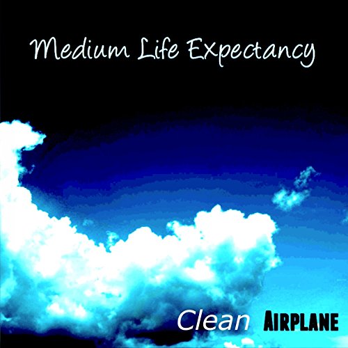 Amazon MusicでMedium Life ExpectancyのClean Airplaneを再生する