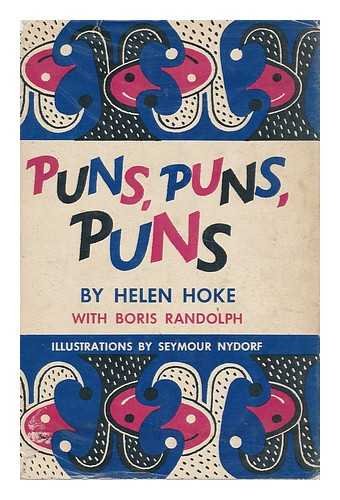Puns, Puns, Puns: Hoke, Helen; Randolph, Boris, Nydorf, Seymour: Amazon ...