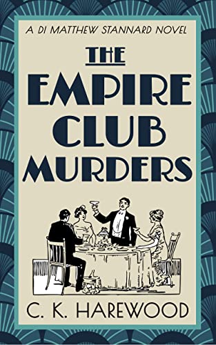 The Empire Club Murders: A page-turning historical detective novel set ...