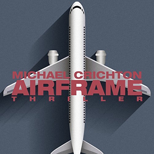 Amazon.com: Airframe (Audible Audio Edition): Michael Crichton, Thomas ...