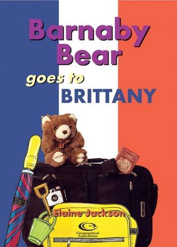Barnaby Bear Goes to Brittany : Jackson, Elaine: Amazon.co.uk: Books