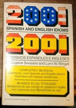 2001 Spanish and English Idioms: 2001... book by Eugene. Savaiano