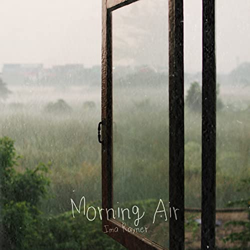 Amazon.co.jp: Morning Air : Ima Rayner: Digital Music