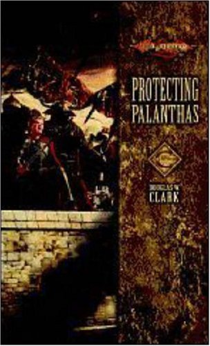 Protecting Palanthas: Champions: v. 4 : Clark, Douglas W.: Amazon.in: Books