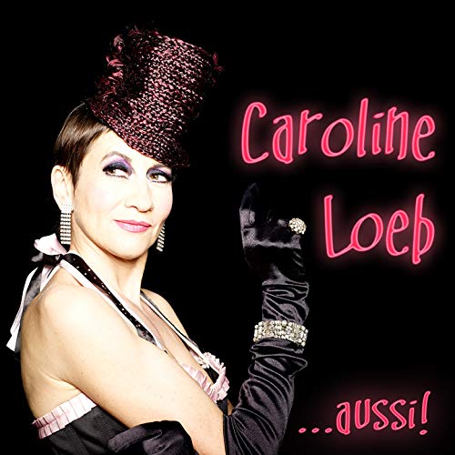 Amazon.co.jp: Caroline Loeb... aussi! : Caroline Loeb: Digital Music