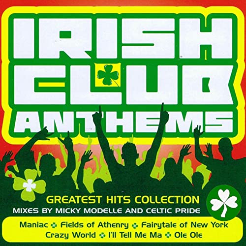 Amazon MusicでMicky Modelle & Celtic PrideのIrish Club Anthemsを再生する