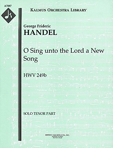O Sing unto the Lord a New Song, HWV 249b: Solo tenor part (Qty 2 ...