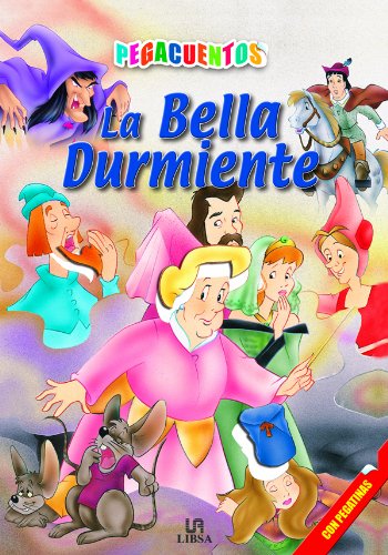 La Bella Durmiente (Pegacuentos) (Spanish Edition): Equipo Editorial ...