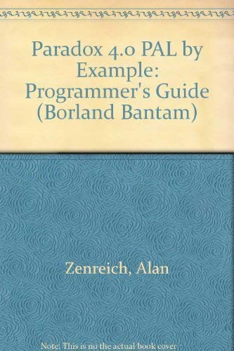Amazon.com: Paradox 4.0 Programmer's Guide: PAL by example (Borland ...