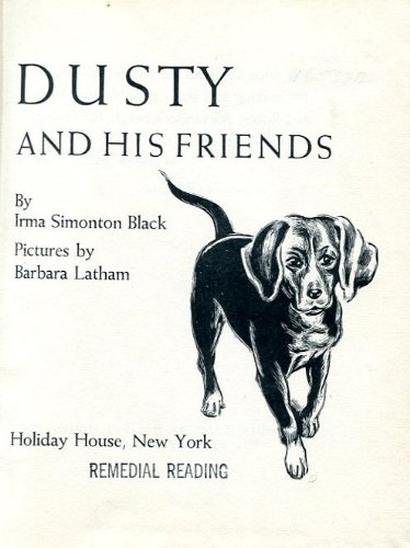 Dusty and his friends: Black, Irma Simonton: Amazon.com: Books